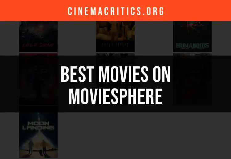 10 Must-See Movies on Moviesphere You Can't Miss